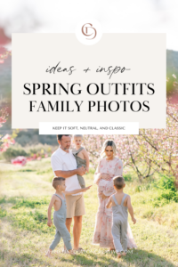 Spring Family Photo Outfits : Ideas + Inspo - christinedeatoncreative.com